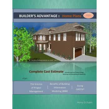 Builder's Advantage: Home Plans: Volume 1