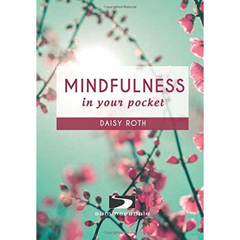 Mindfulness In Your Pocket