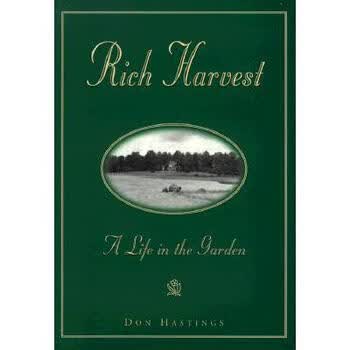 Rich Harvest: A Life in the Garden