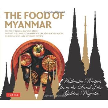 【】The Food of Myanmar: Authentic Recipes