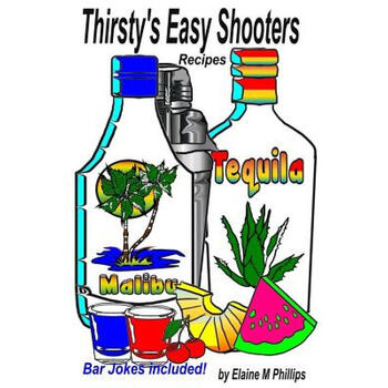 Thirsty's Easy Shooters: Volume 2