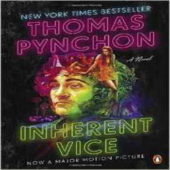 INHERENT VICE (MOVIE TIE-IN)