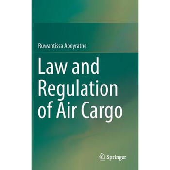 Law and Regulation of Air Cargo