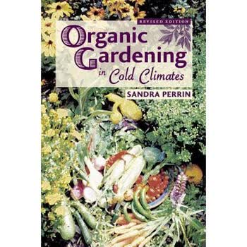 Organic Gardening in Cold Climates