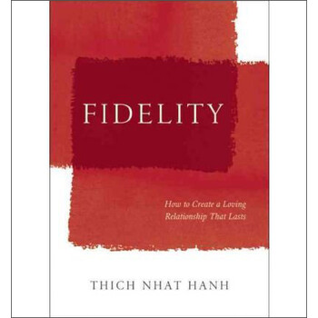Fidelity  How to Create a Loving Relationship Th
