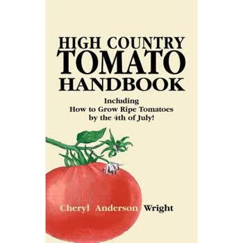 High Country Tomato Handbook
