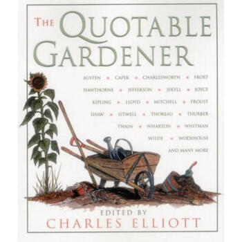 Quotable Gardener, First Edition