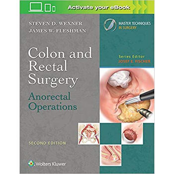 Colon and Rectal Surgery: Anorectal Operations