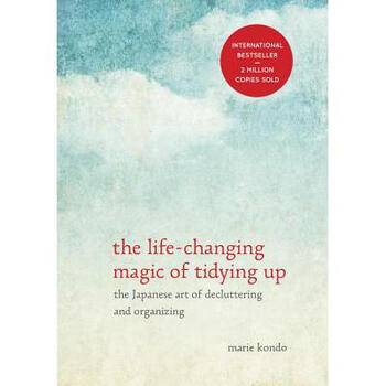 The Life-Changing Magic of Tidying Up: The J...