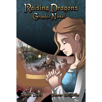 Raising Dragons Graphic Novel