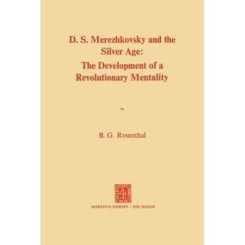 Dmitri Sergeevich Merezhkovsky and the Silve...