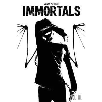 Immortals Vol. III.