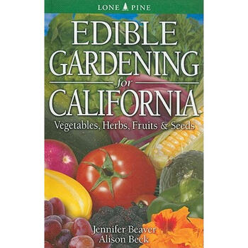Edible Gardening for California