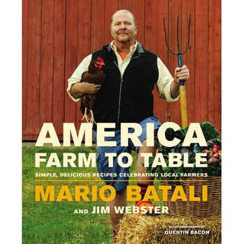 America - Farm to Table: Simple, Delicious R...