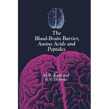 The Blood-Brain Barrier, Amino Acids and Pep...