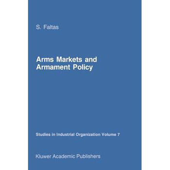 Arms Markets and Armament Policy : The Chang...