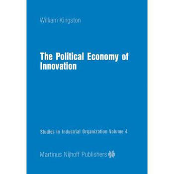 The Political Economy of Innovation