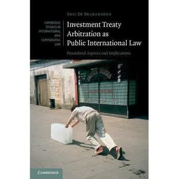 Investment Treaty Arbitration as Public Inte...