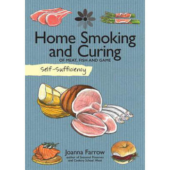 Self-Sufficiency: Home Smoking and Curing: O...