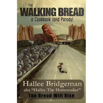 The Walking Bread: The Bread Will Rise!
