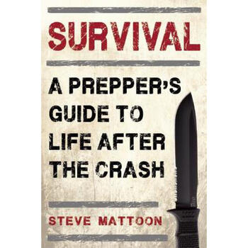 Survival: A Preppera's Guide to Life After t...