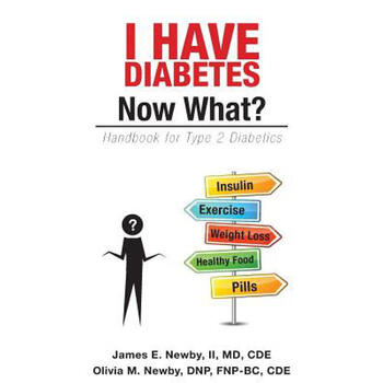 I Have Diabetes. Now What?