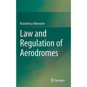 Law and Regulation of Aerodromes