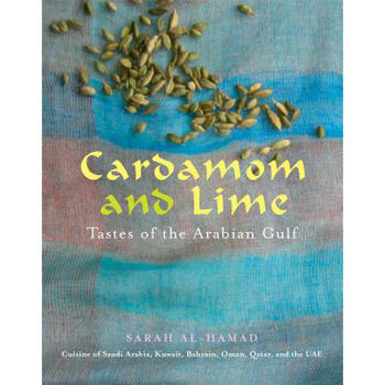 Cardamom and Lime: Flavours of the Arabian G...