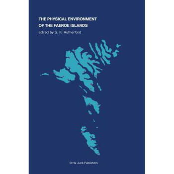 The Physical Environment of the Faeroe Islands