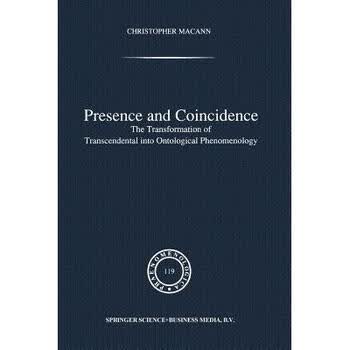 Presence and Coincidence : The Transformatio...