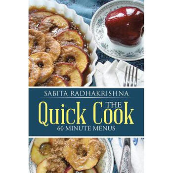 The Quick Cook: 60 Minute Menus