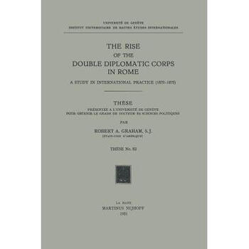 The Rise of the Double Diplomatic Corps in R...