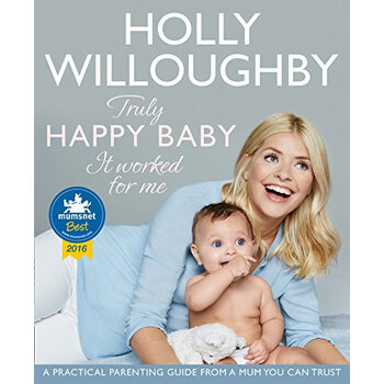 TRULY HAPPY BABY ... IT WORKED FOR ME: A practic