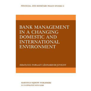 Bank Management in a Changing Domestic and I...