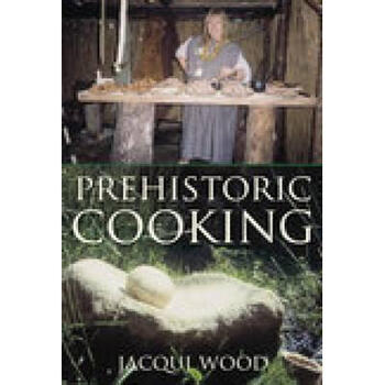 Prehistoric Cooking