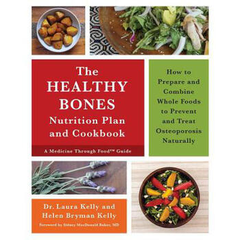 The Healthy Bones Nutrition Plan and Cookboo...
