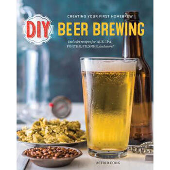 DIY Beer Brewing: Creating Your First Homebrew