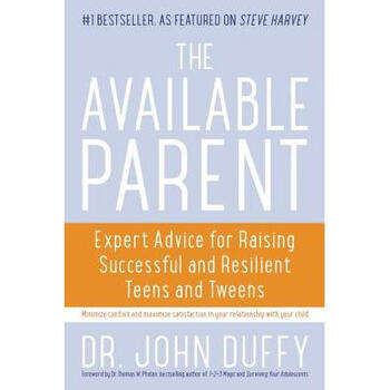 Available Parent: Expert Advice for Raising ...