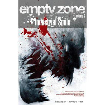 Empty Zone Volume 2: Industrial Smile: Indus...