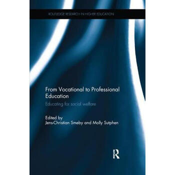 From Vocational to Professional Education : ...