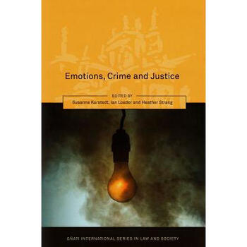 Emotions, Crime and Justice