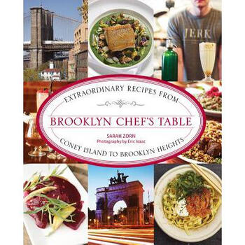 Brooklyn Chef's Table: Extraordinary Recipes...