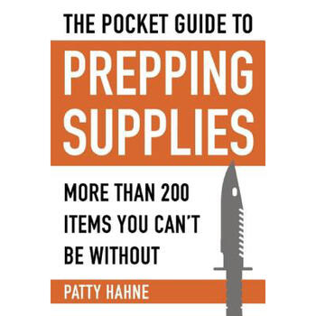 The Pocket Guide to Prepping Supplies: More ...