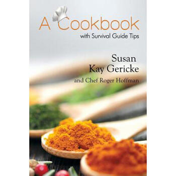 A Cookbook with Survival Guide Tips