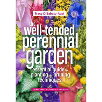 The Well-Tended Perennial Garden: The Essent...
