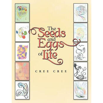 The Seeds and Eggs of Life