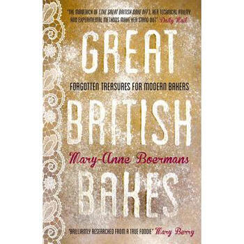 Great British Bakes: Forgotten Treasures for...