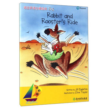 领航船 培生英语分级绘本（2-2）：Rabbit and Rooster's Ride