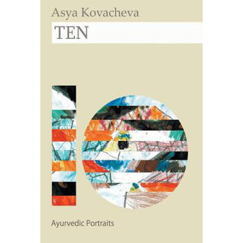 Ten: Ayurvedic Portraits