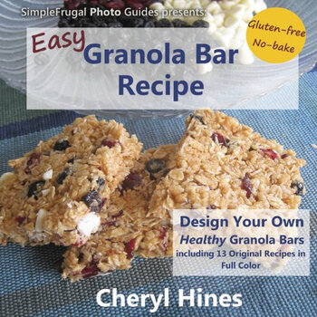 【】Easy Granola Bar Recipe: Design Your Own